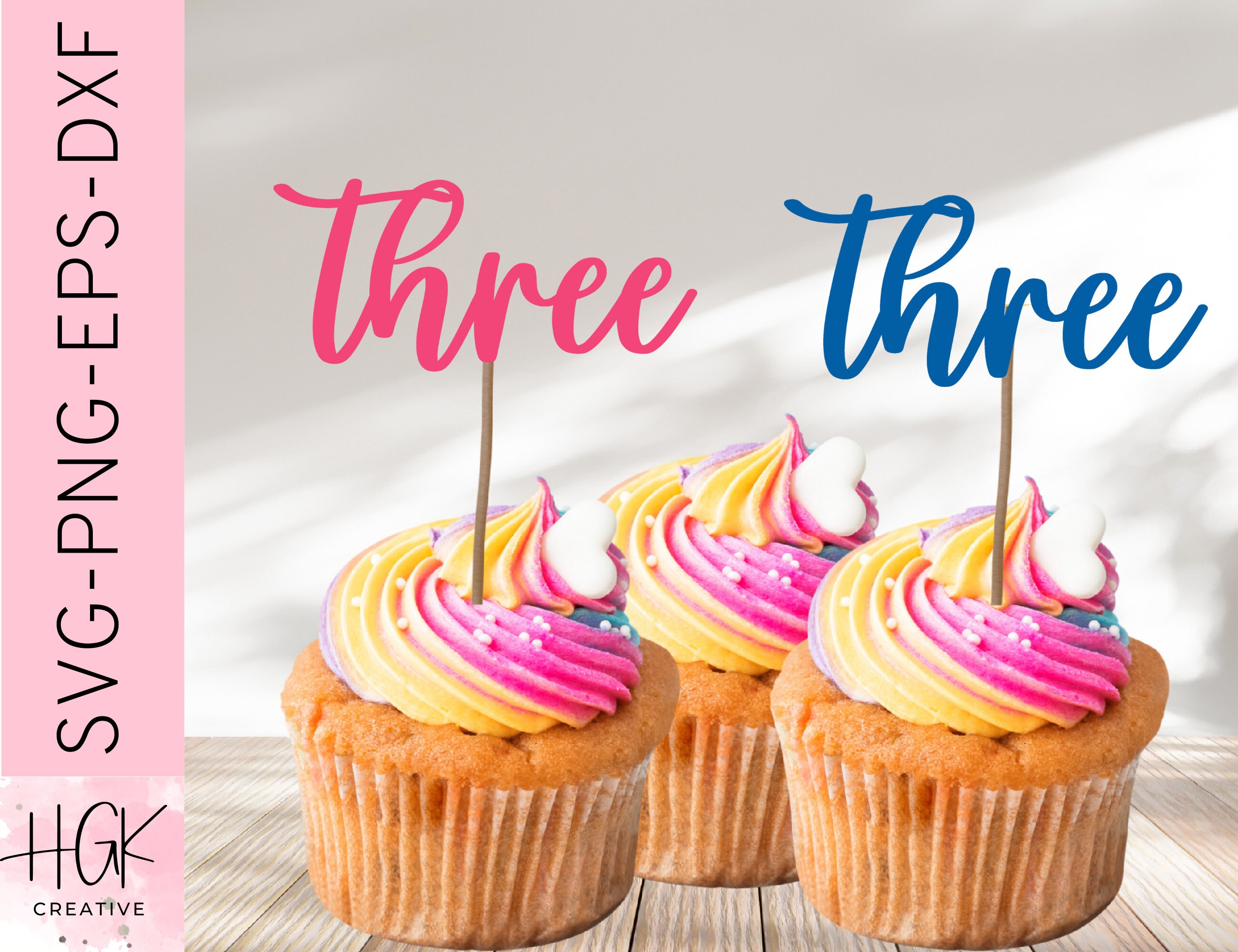 Three Cake Topper SVG, Third Birthday SVG, Happy Bday Cupcake Topper ...