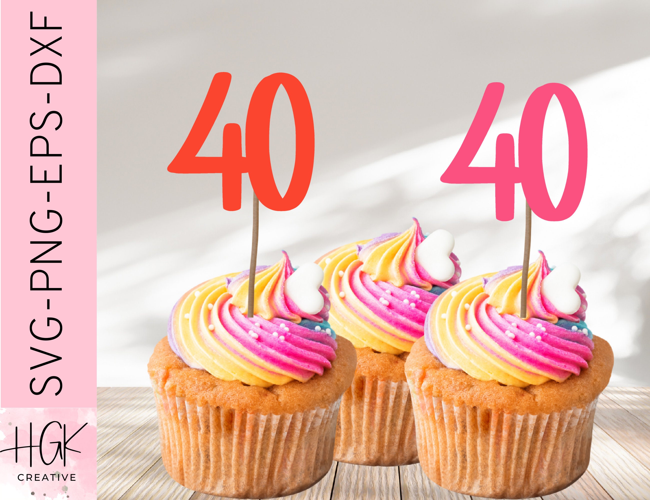 40 Cake Topper SVG, 40th Birthday SVG, 40th Birthday Party Decorations ...