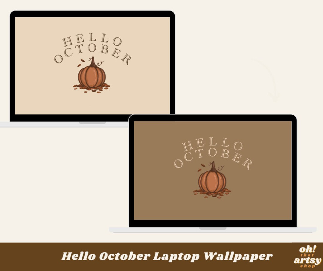 Hello October Laptop Wallpaper | Cute Fall Art | Mac Windows ...