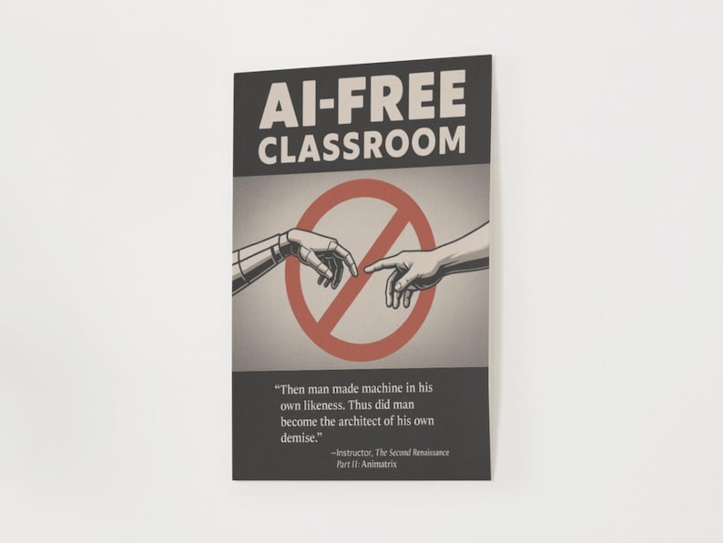 Ai-free Classroom Sign – Printable Png Poster 8.5x11 & 11x17 for ...