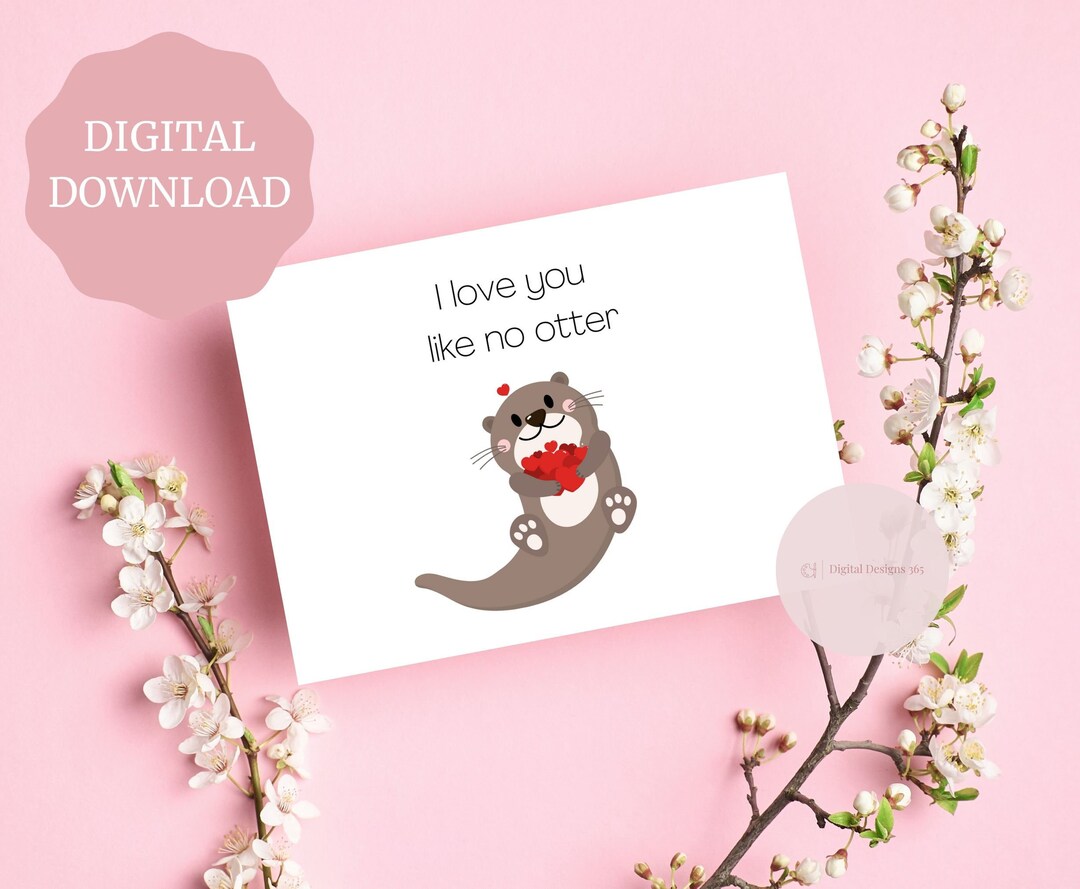 Love You Like No Otter, Anniversary Card, I Love You Card, Sweet Cards ...