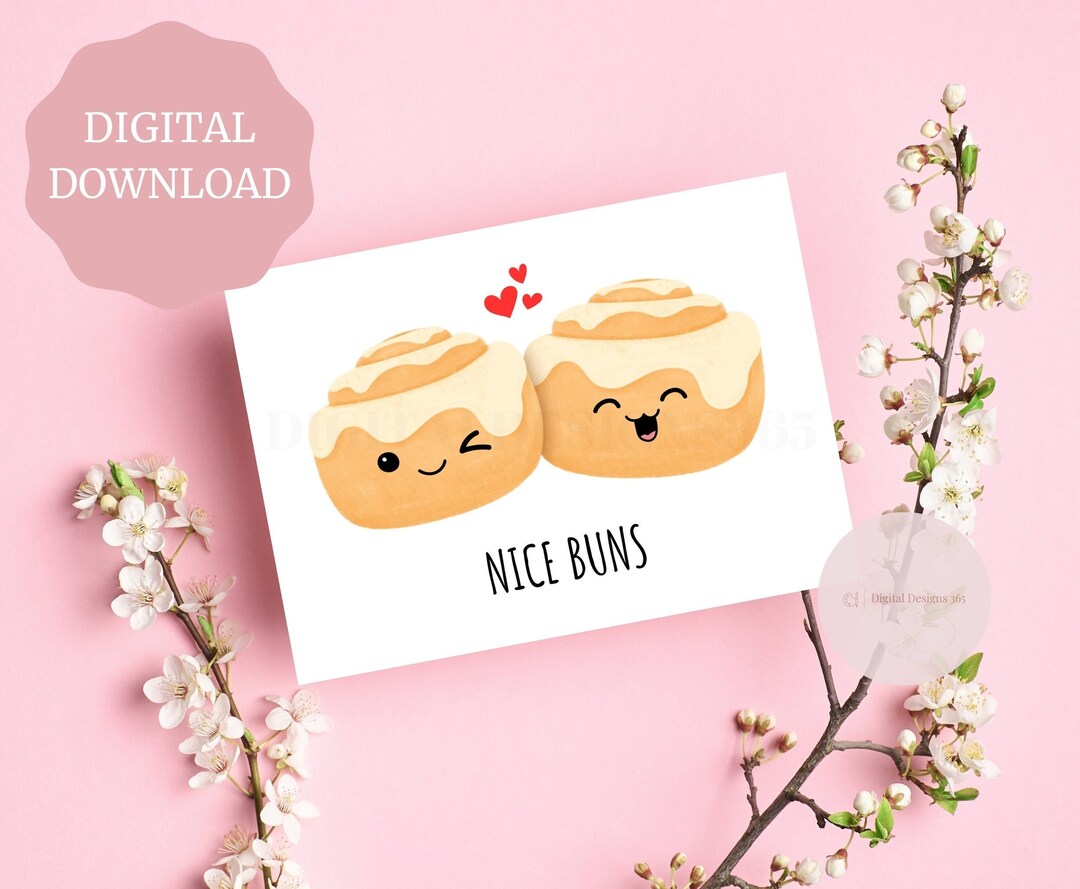 Nice Buns, Cinnamon Roll Greeting Card, Couples Card, PRINTABLE Card ...
