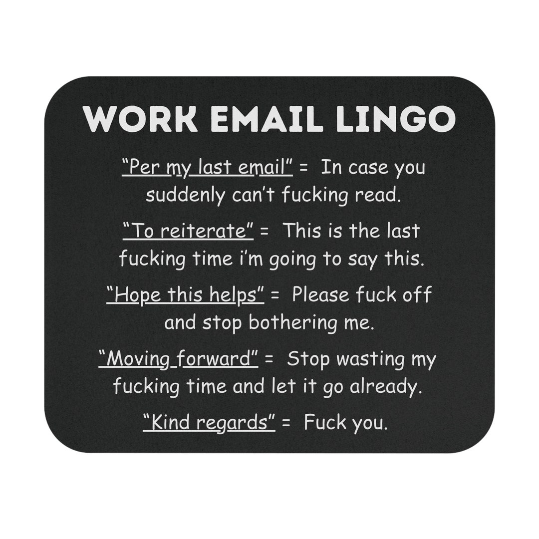 Work Email Lingo Mousepad, Funny Mouse Pad, Inappropriate Office Jokes ...