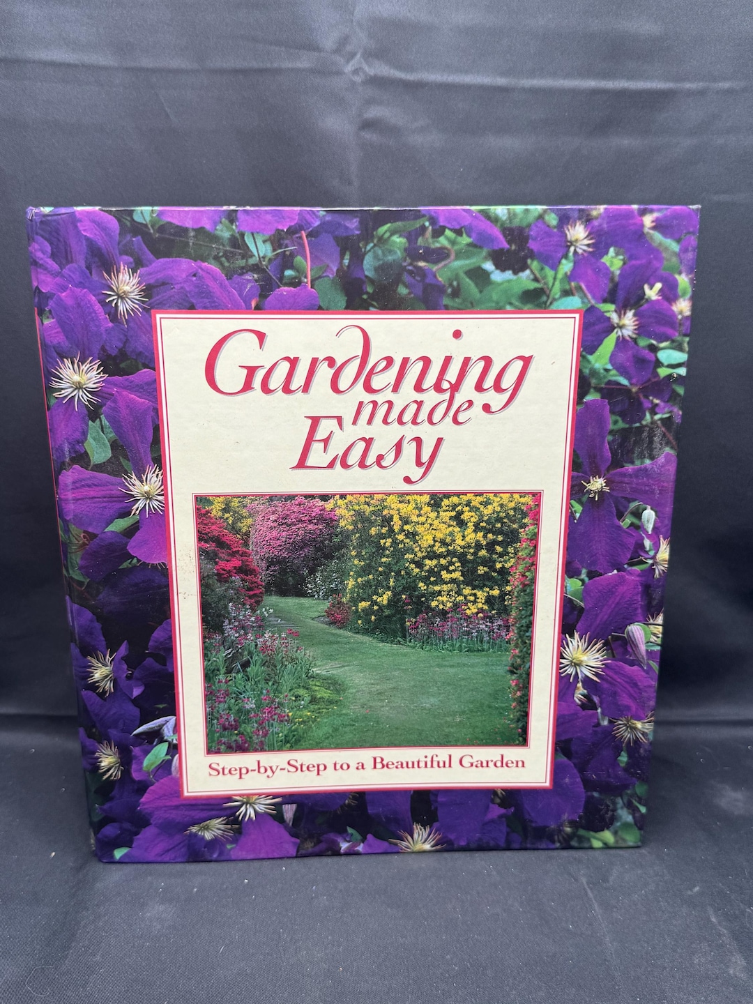 Book - Gardening Made Easy: Step-by-step to a Beautiful Garden (3 Ring ...