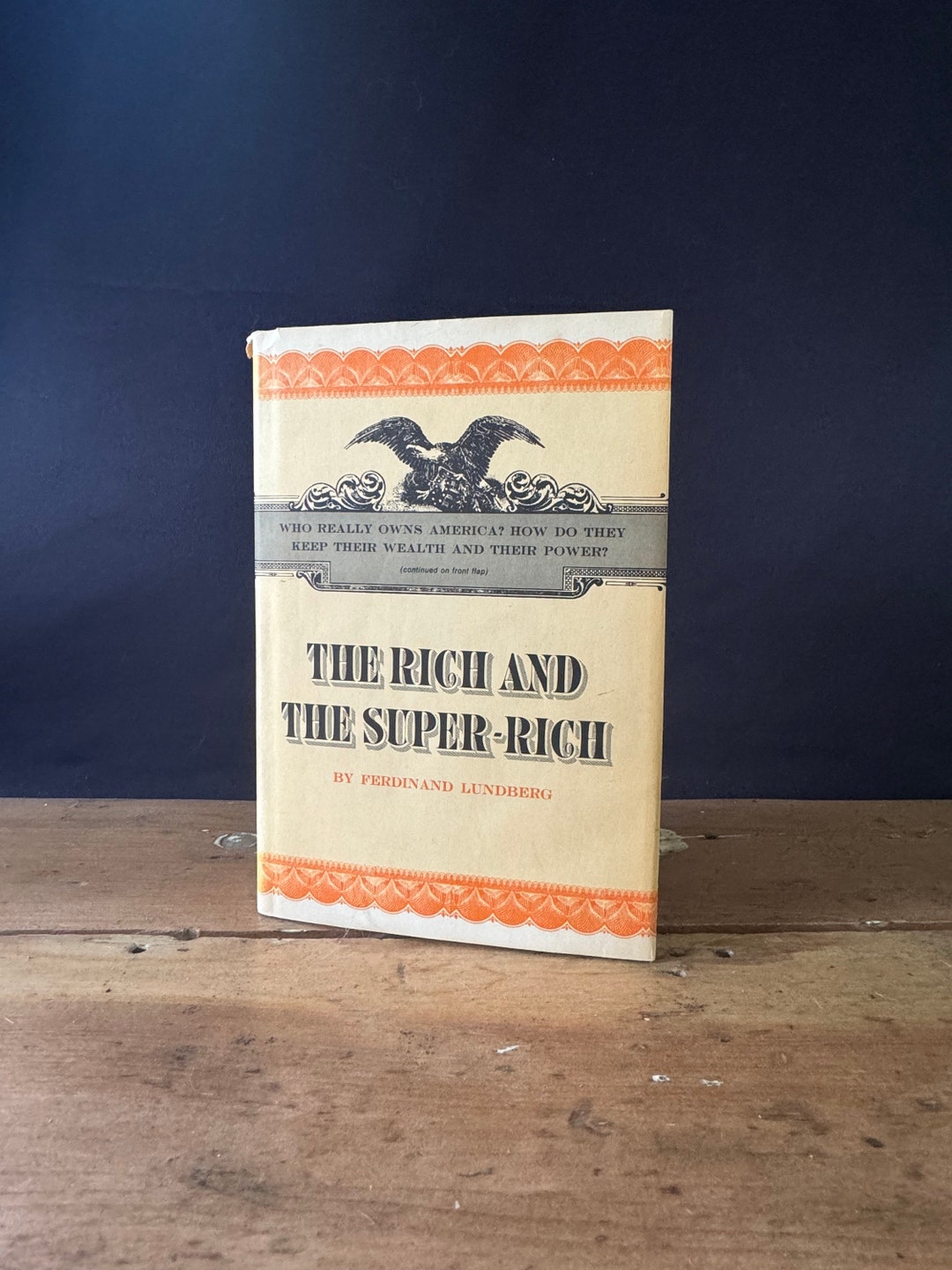 The Rich and the Super- Rich - A Study in the Power of Money Today ...