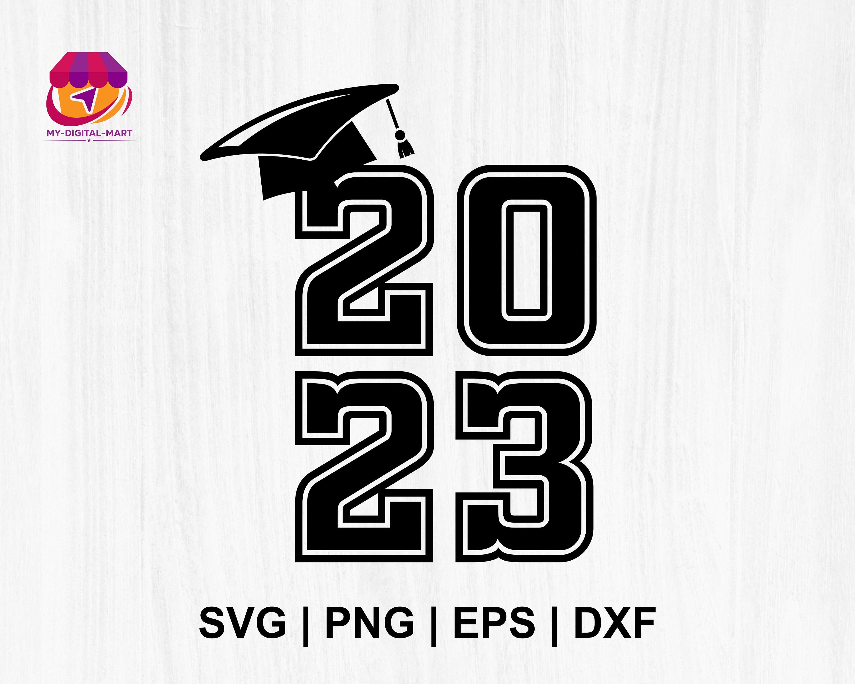 Graduation Svg Graduation Png Graduation Svg 2023 - Etsy
