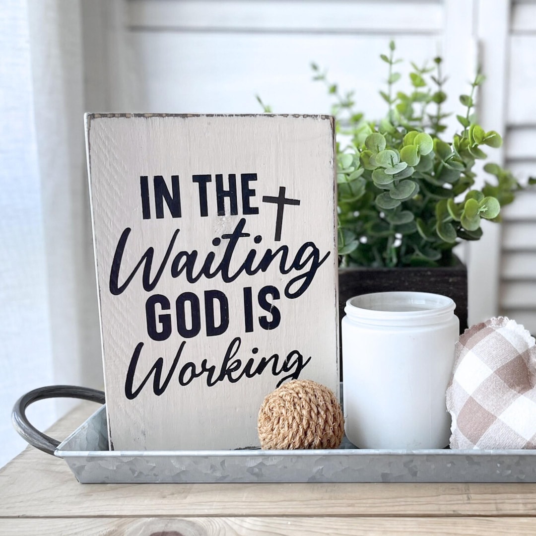 In the Waiting Christian Hand Stenciled Wood Block, Farmhouse Style ...