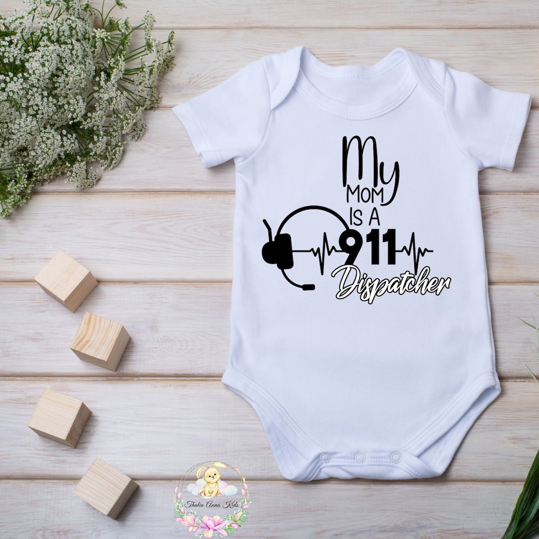 My Mom is A 911 Dispatcher Onesie 911 Dispatcher Gift Funny - Etsy