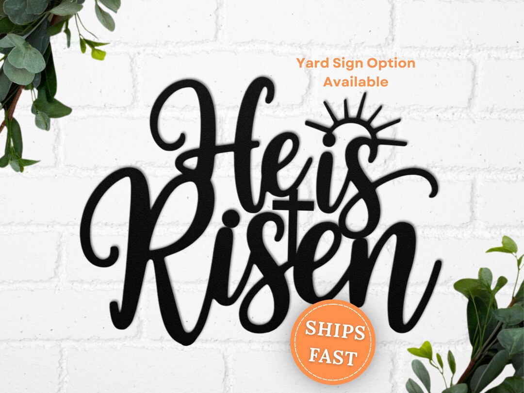 Christian Metal Sign, He is Risen, Bible Verse Matthew 28 6, Unique ...