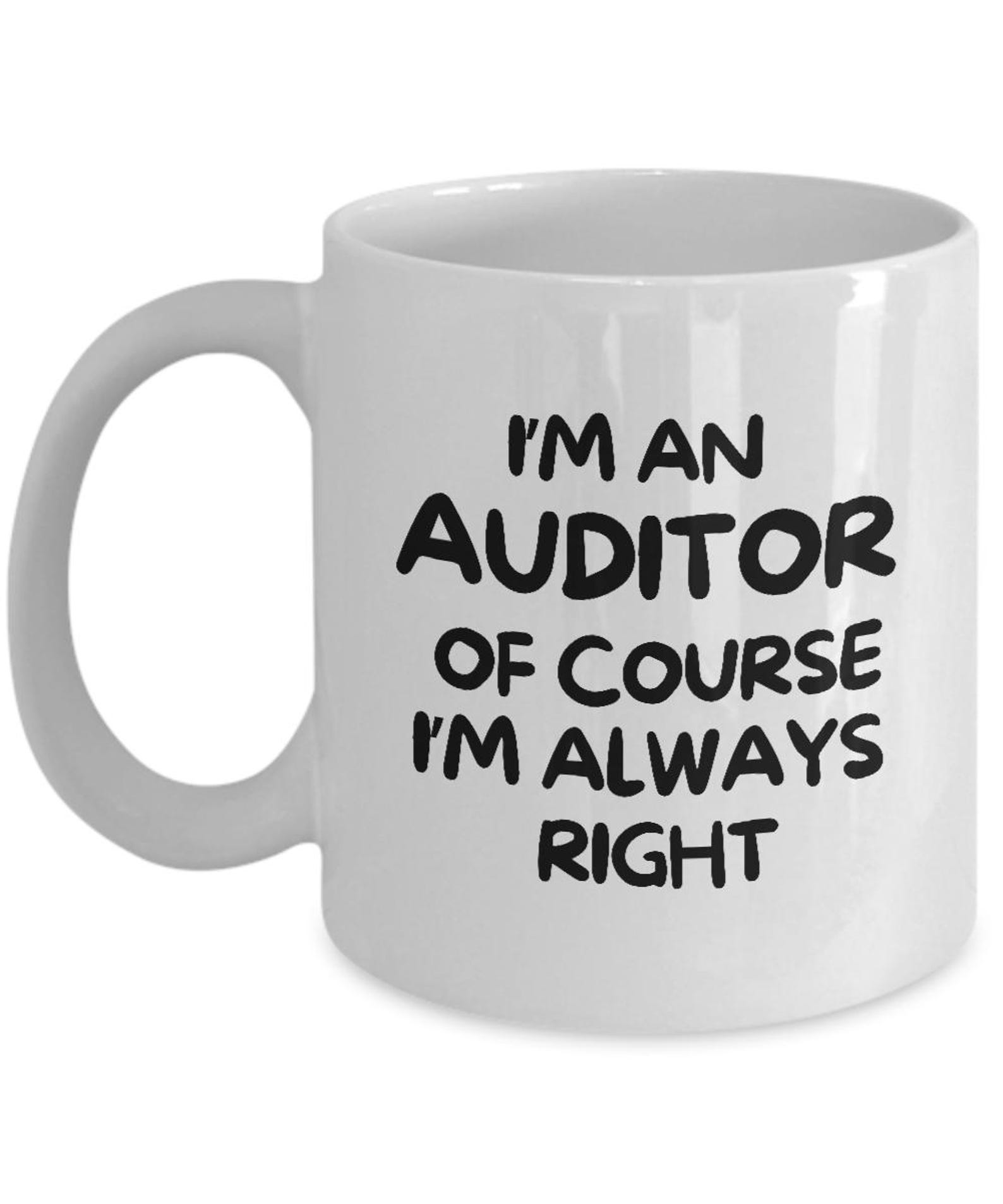 Funny Auditor Coffee Mug, Best Gift Ideas and Appreciation Tea Cup for ...