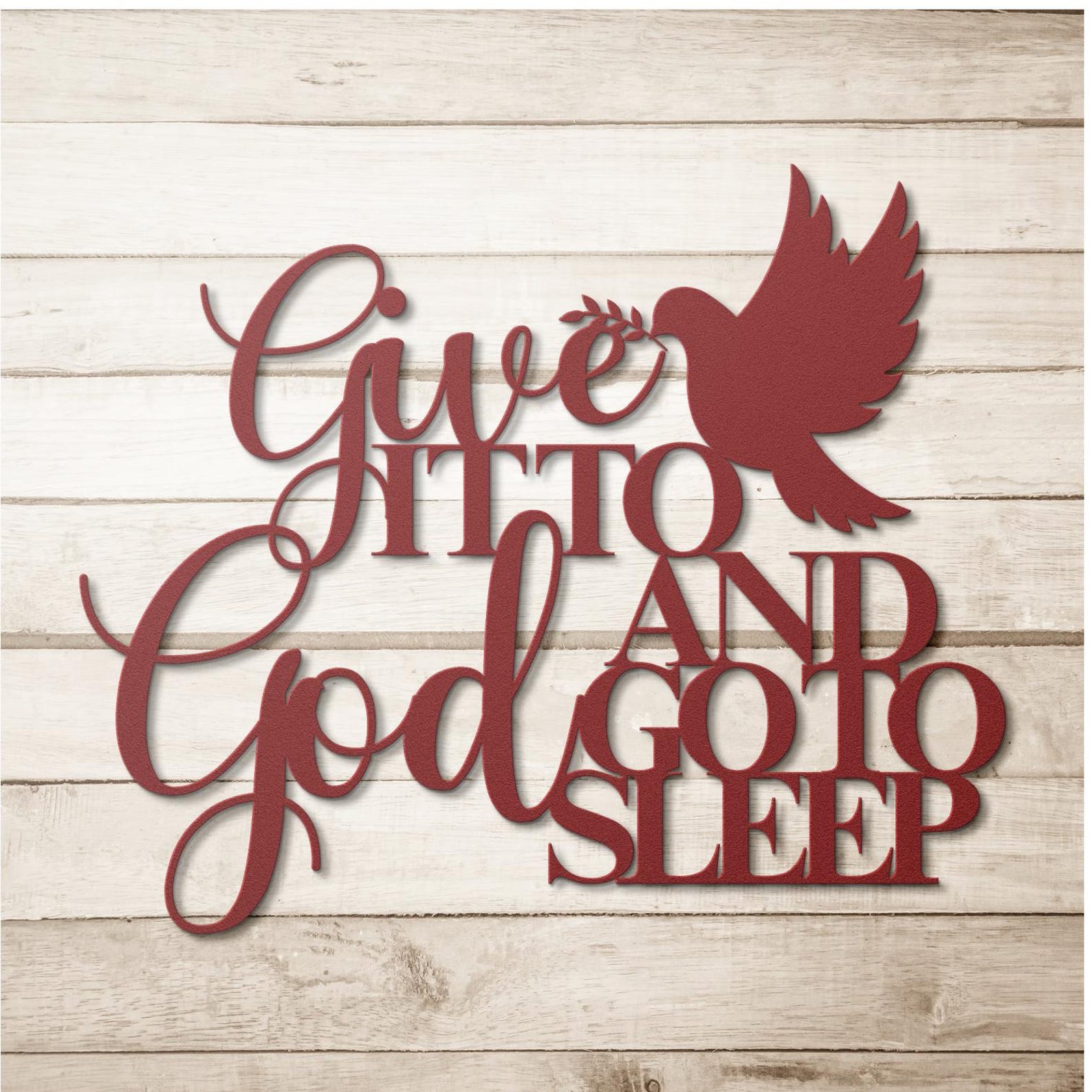 Give It to God and Go to Sleep Christian Metal Sign, Metal Quote Sign ...