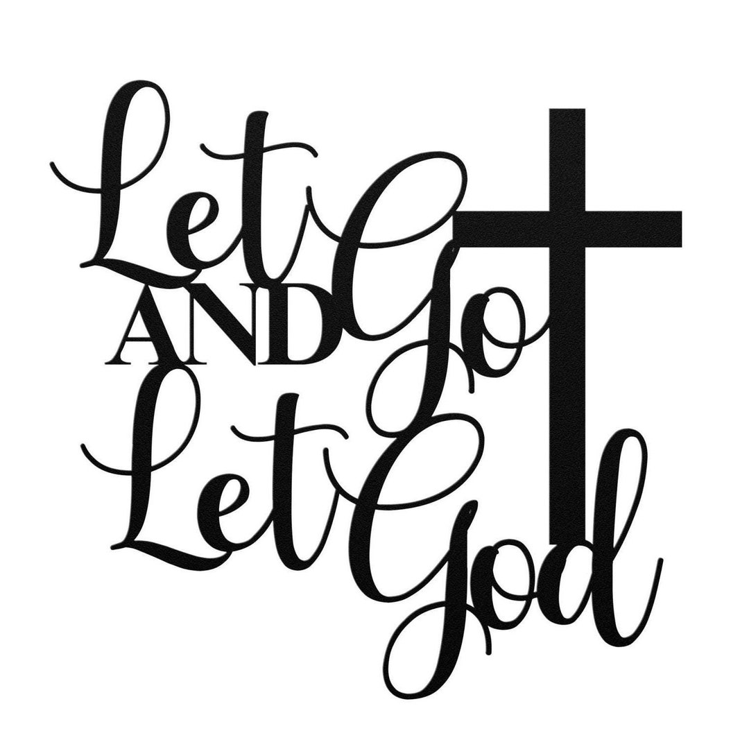 Inspirational Christian Metal Wall Sign: 'let Go Let God' - Perfect for ...