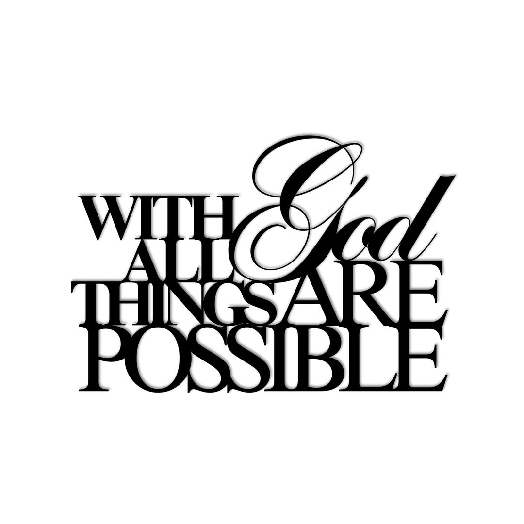 With God All Things Are Possible Religious Christian Metal Sign, Bible ...