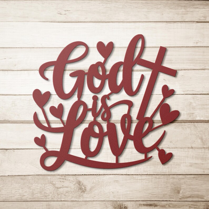 God is Love Christian Metal Sign, Religious Decor Wall Art, Scripted ...