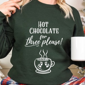 Hot Chocolate for Three Please Christmas Pregnancy Sweatshirt - Etsy