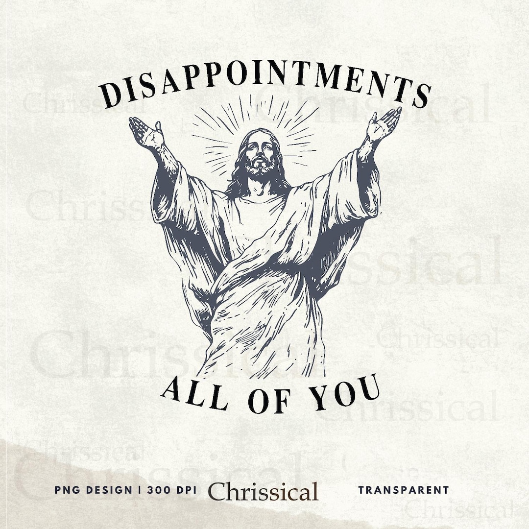 Disappointments All of You Jesus With Arms Out Fun Sunday School Bible ...
