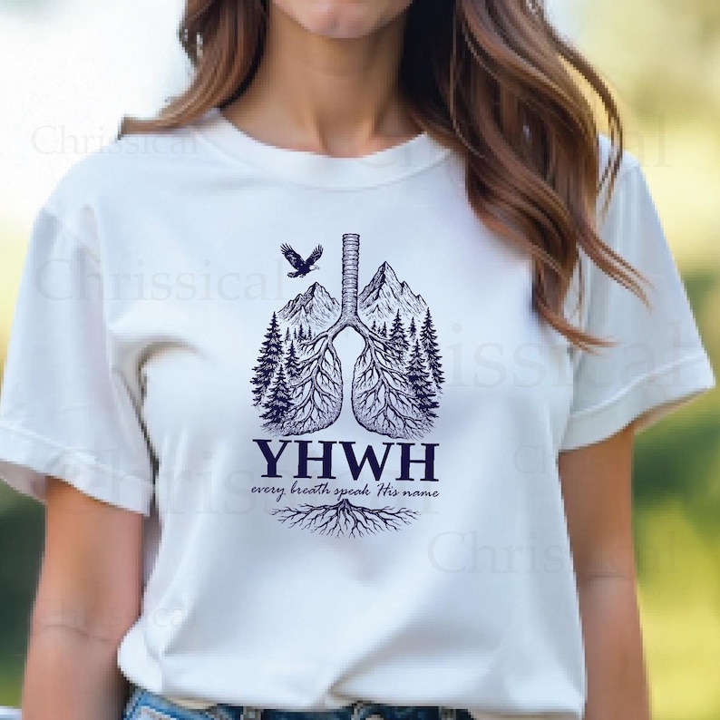 YHWH Lungs Christian Png, Yahweh Png, Every Breath Speak His Name Png ...
