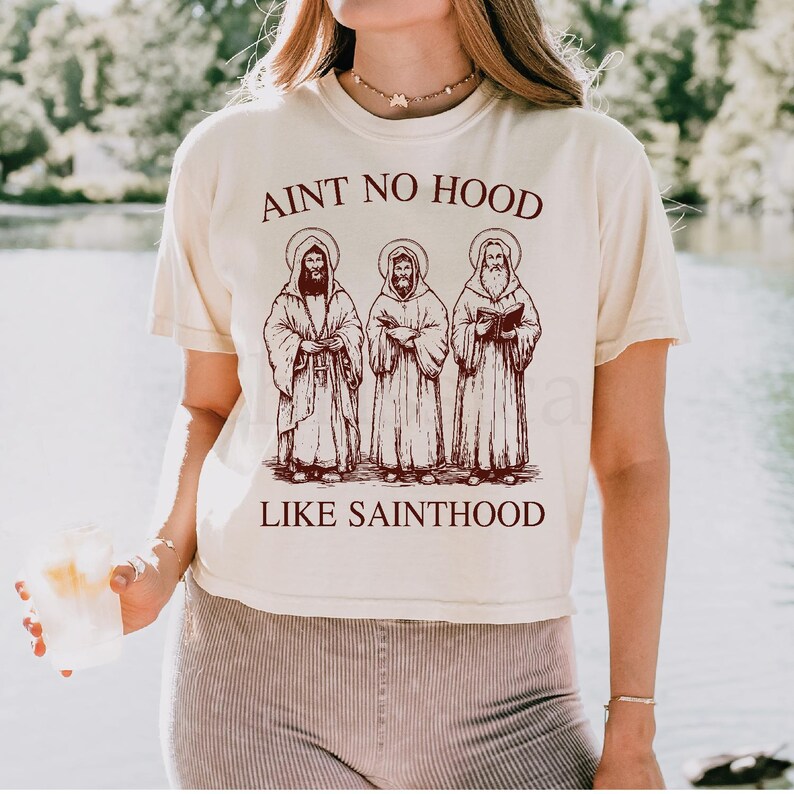 Ain't No Hood Like Sainthood Png, Religious Png, Funny Saints Design ...