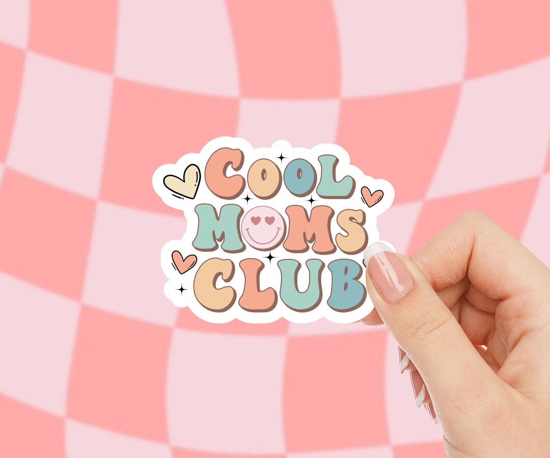 Cool Moms Club Sticker | Mom, Mama, Momma, Cool Moms, Retro, Smiley ...