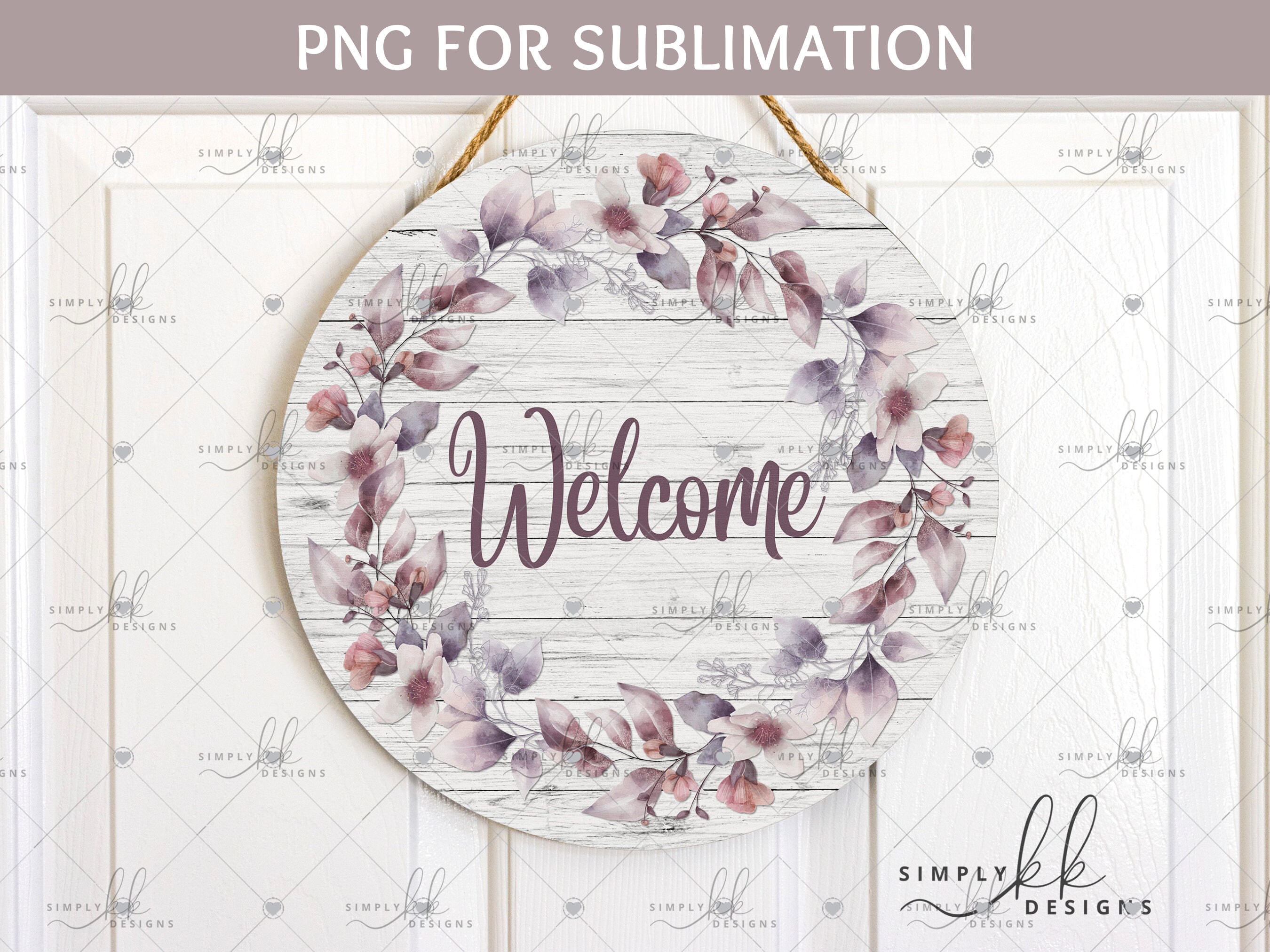 Whimsical Floral Welcome, Sublimation Round Door Hanger, PNG Digital ...