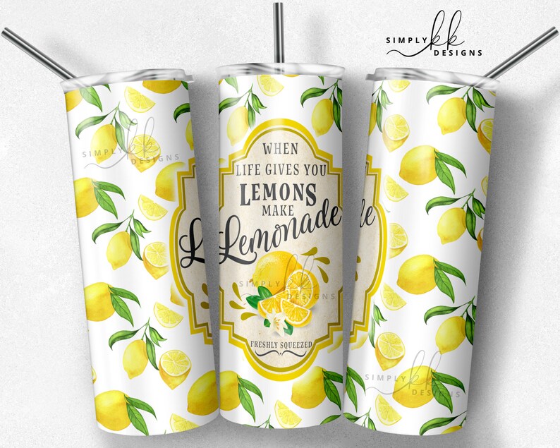 When Life Gives You Lemons, Make Lemonade, Sublimation 20 Oz Tumbler ...