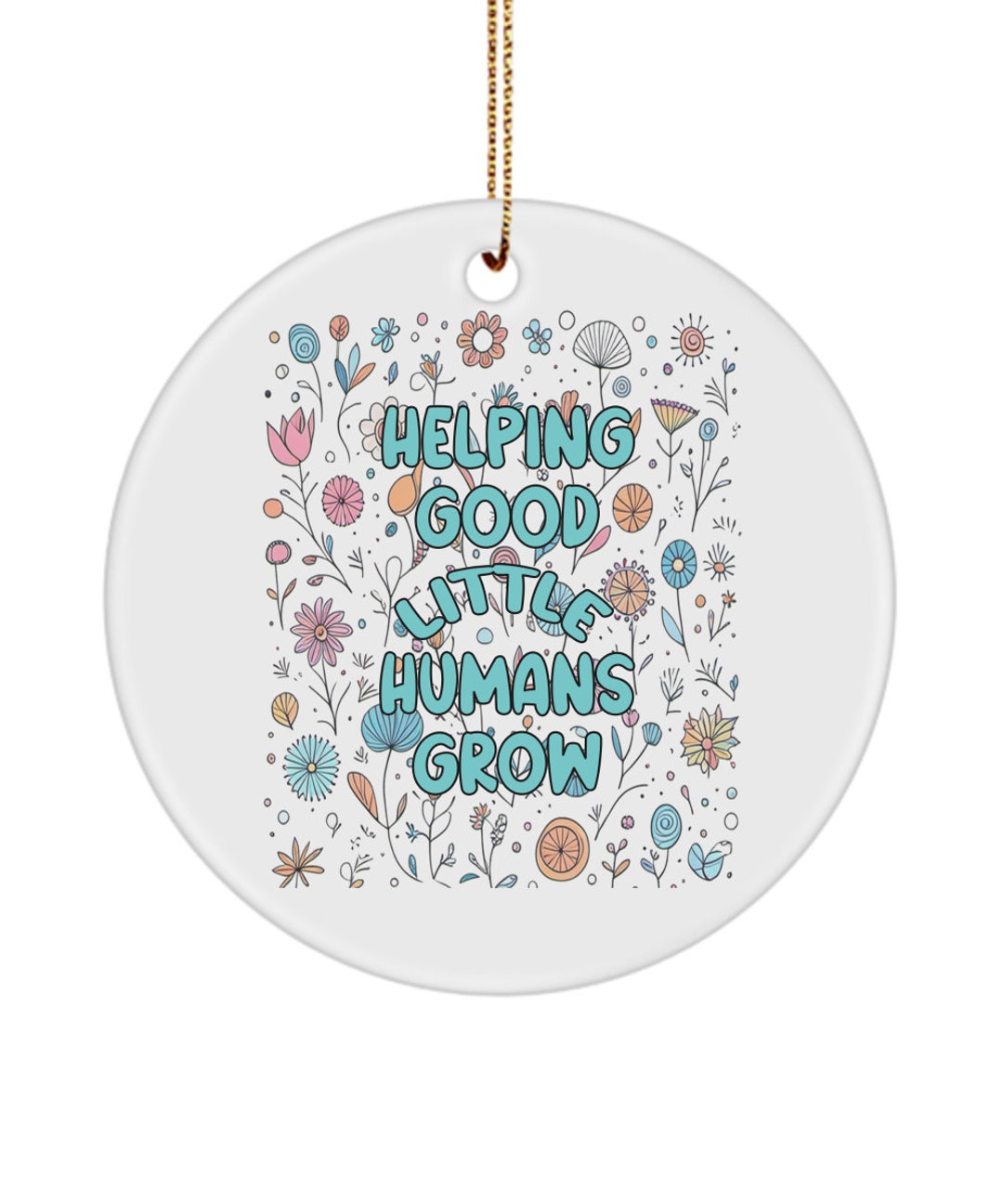 Helping Good Little Humans Grow Circle Ornament|neurodiversity ...