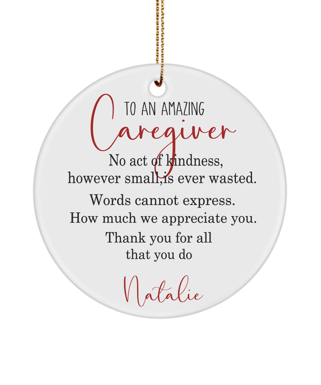 Caregiver Gift Ideas Ornament| to an Amazing Caregiver No Act of ...