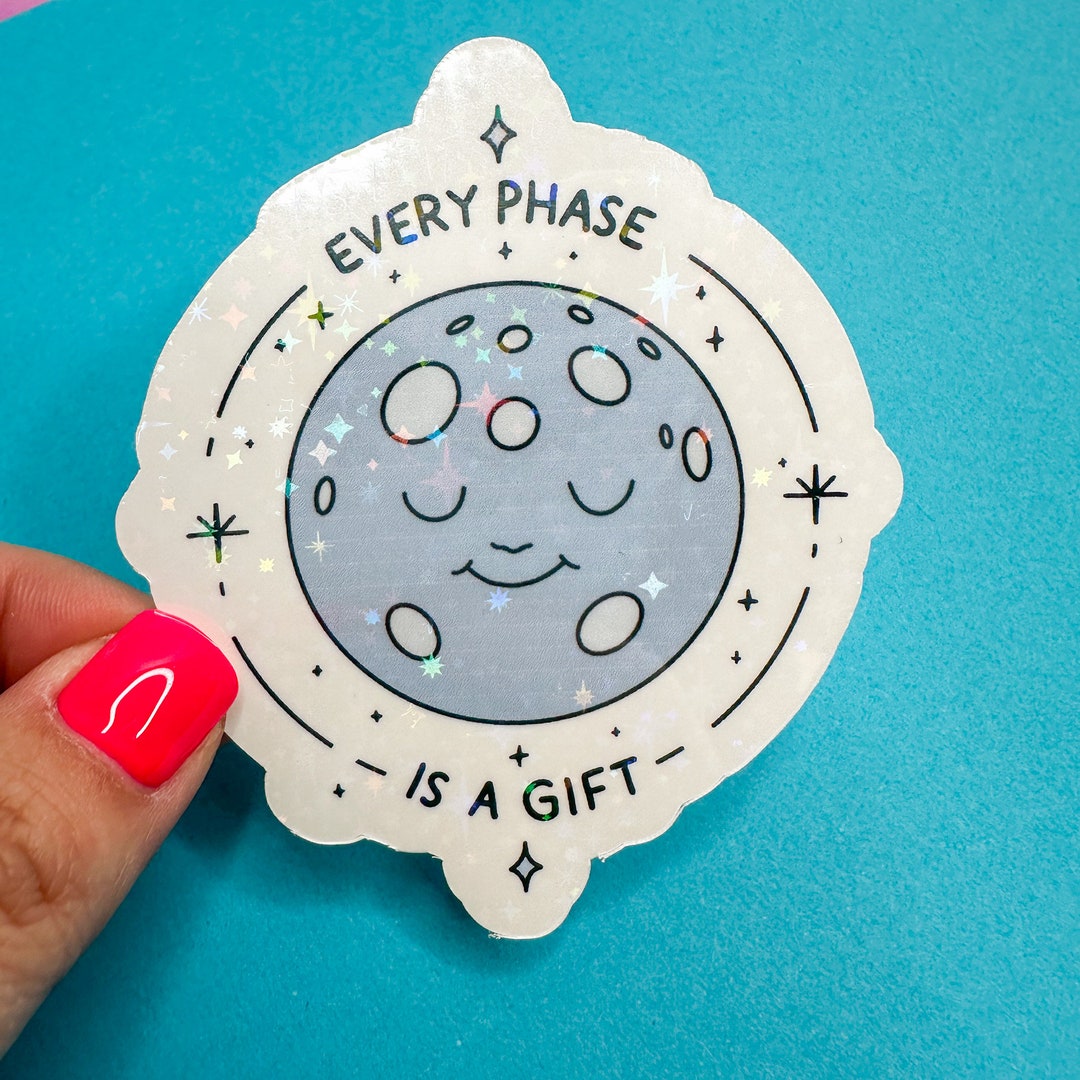 Moon Phases - Every Phase is a Gift - Anxiety Sticker - Mental Health ...