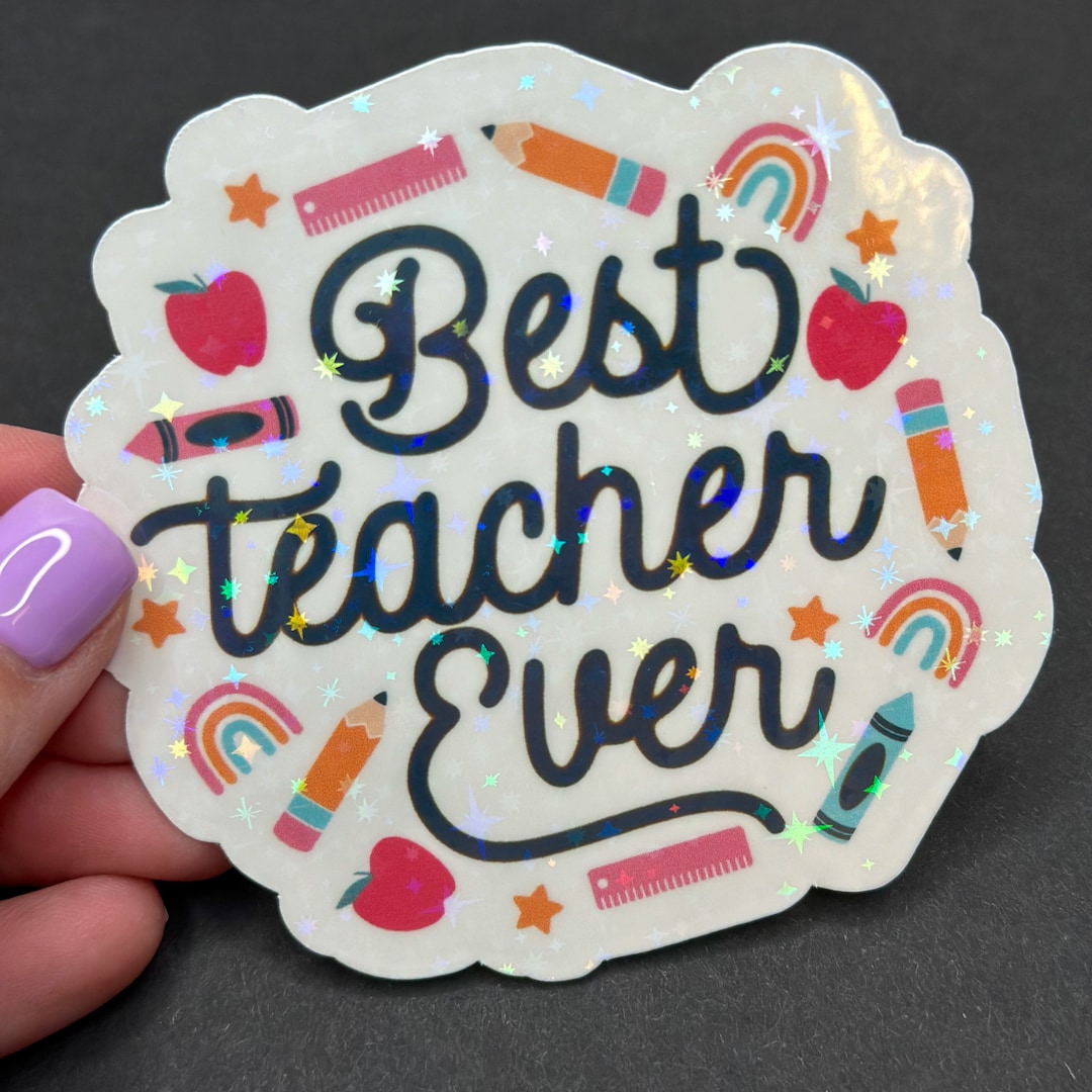 Best Teacher Ever Cute Teacher Sticker - Inspiration Teacher Sticker ...