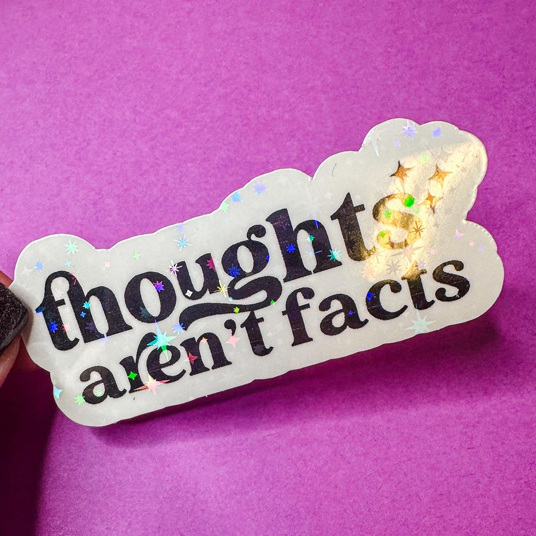Thoughts Aren't Facts Glitter Sticker- Anxiety Sticker - Mental Health ...