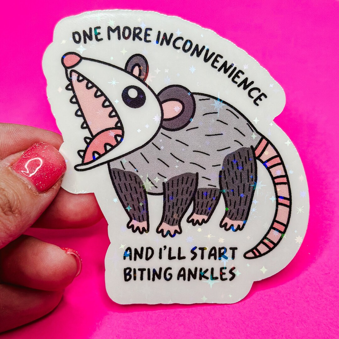 Opossum Funny I’ll Start Biting Ankles - Angry Opossum - Mental Health ...