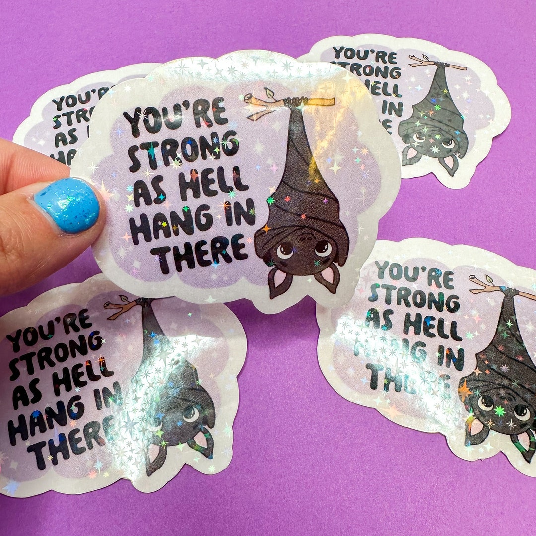 You Are Strong as Hell - Bat Sticker - Mental Health Sticker - Mental ...