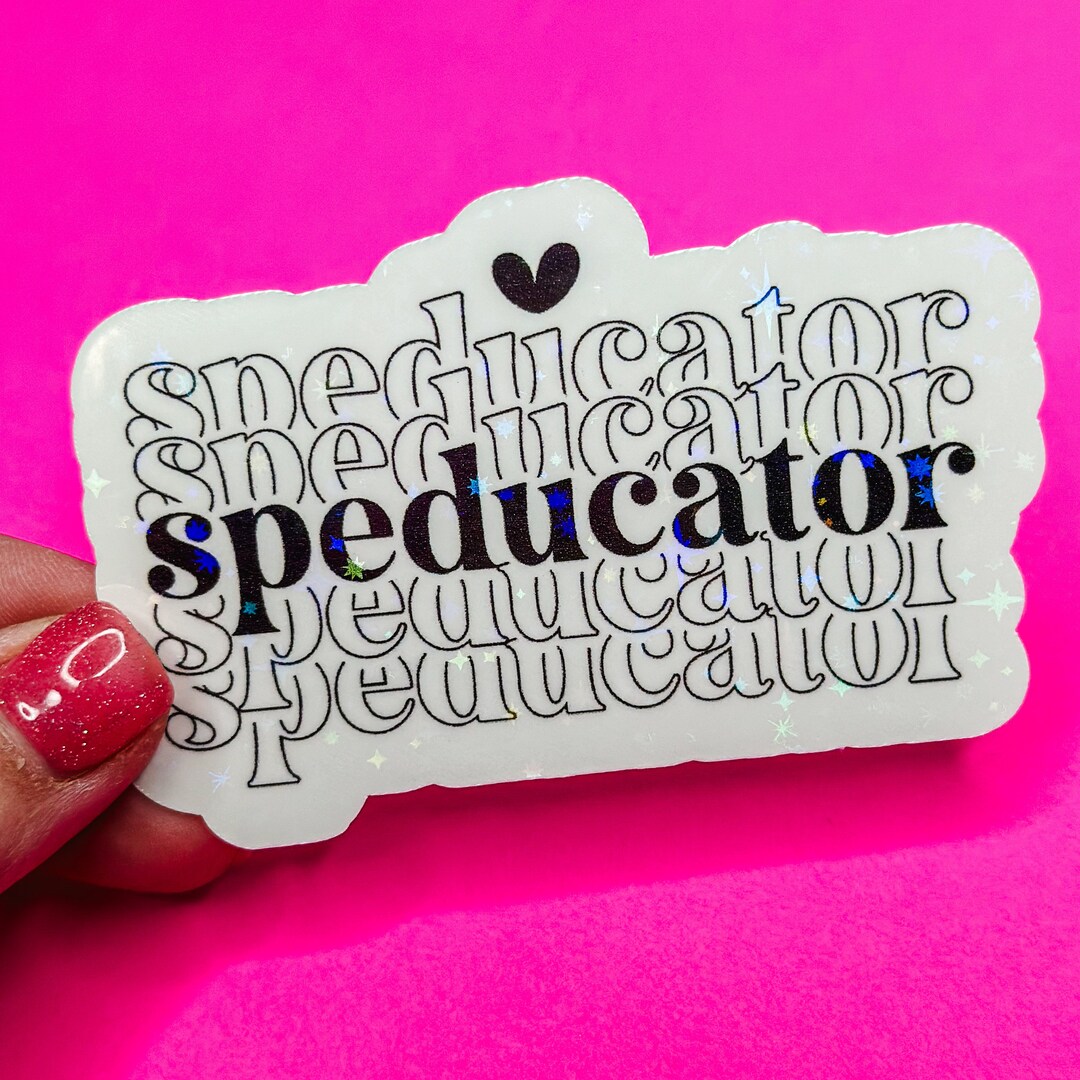 Speducator - Teacher Sticker - SPED Sticker - Special Education Teacher ...