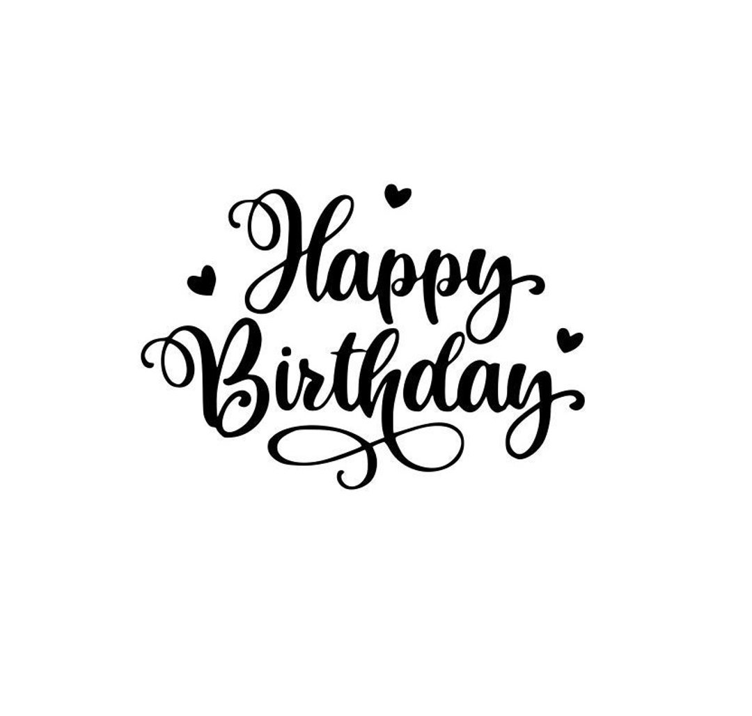 Happy Birthday SVG, Birthday Svg, Invitations Svg, Birthday Png, Dxf ...