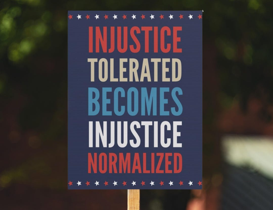 Anti ICE Printable Sign - Injustice Tolerated Becomes Injustice ...