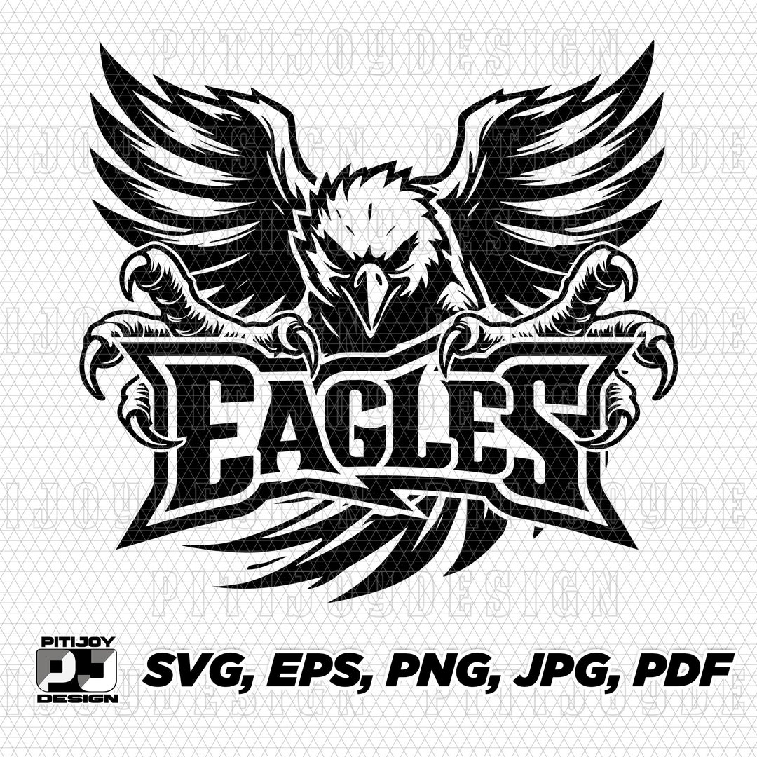 Eagles Svg Eagle Svg Eagles Mascot Svg Eagles Png Eagles School Spirit ...