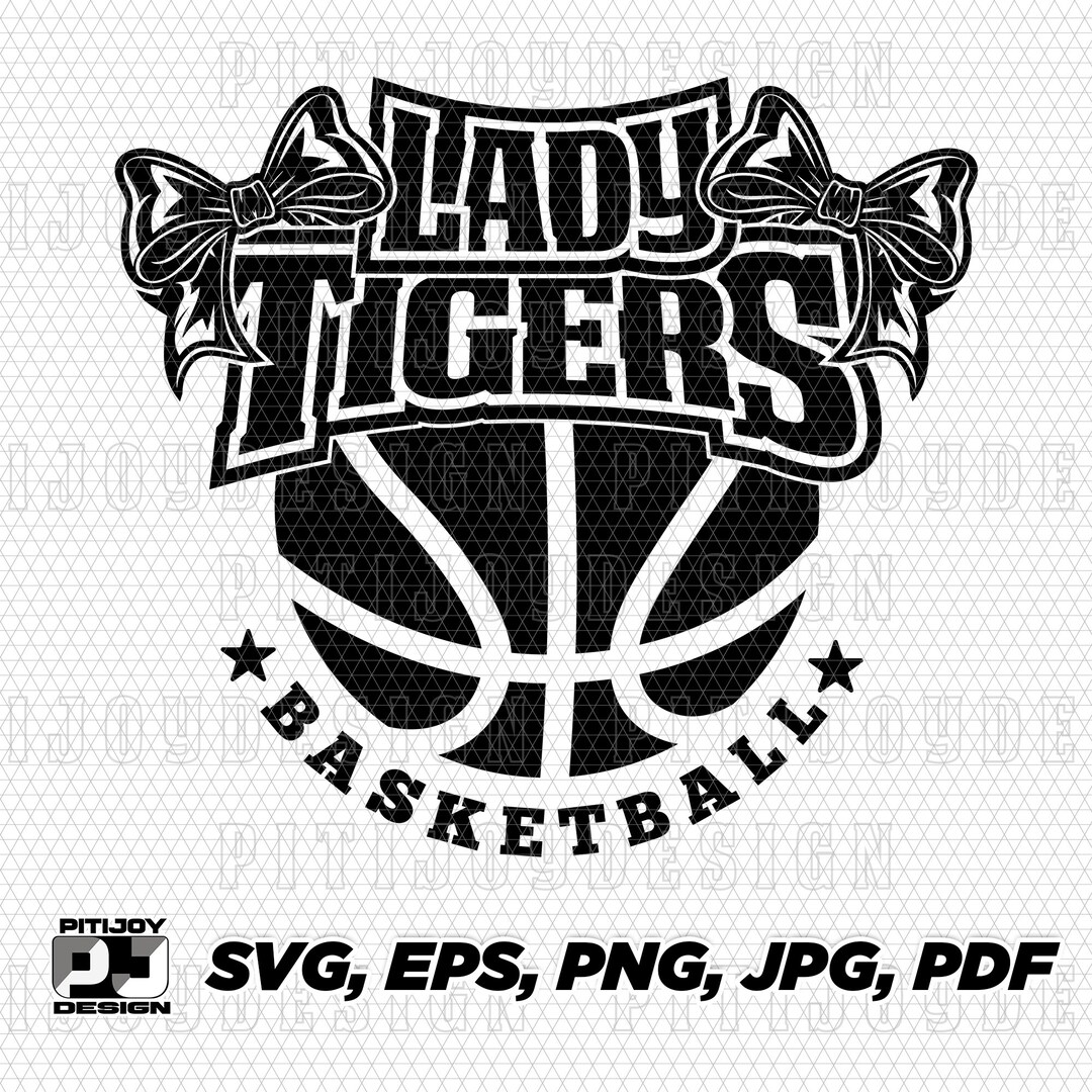 Lady Tigers SVG, Lady Tiger Svg, Lady Tigers Basketball Svg, Lady ...