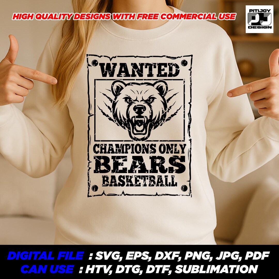 Bears Basketball Wanted Poster Svg, Champions Only Bear Mascot Design ...