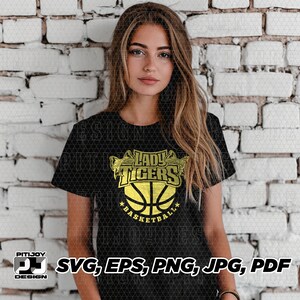 Lady Tigers SVG, Lady Tiger Svg, Lady Tigers Basketball Svg, Lady ...
