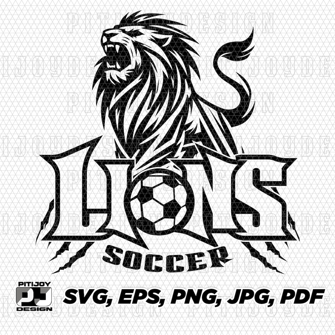Lions Soccer Svg Lion Soccer Svg Lions Soccer Png Lions Svg Lion Svg ...