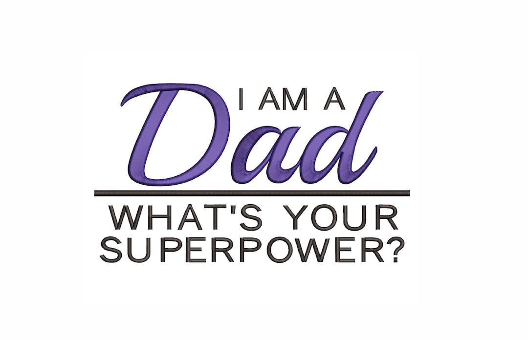 I Am Dad Machine Embroidery Design. 5 Sizes. Embroidery for Fathers - Etsy