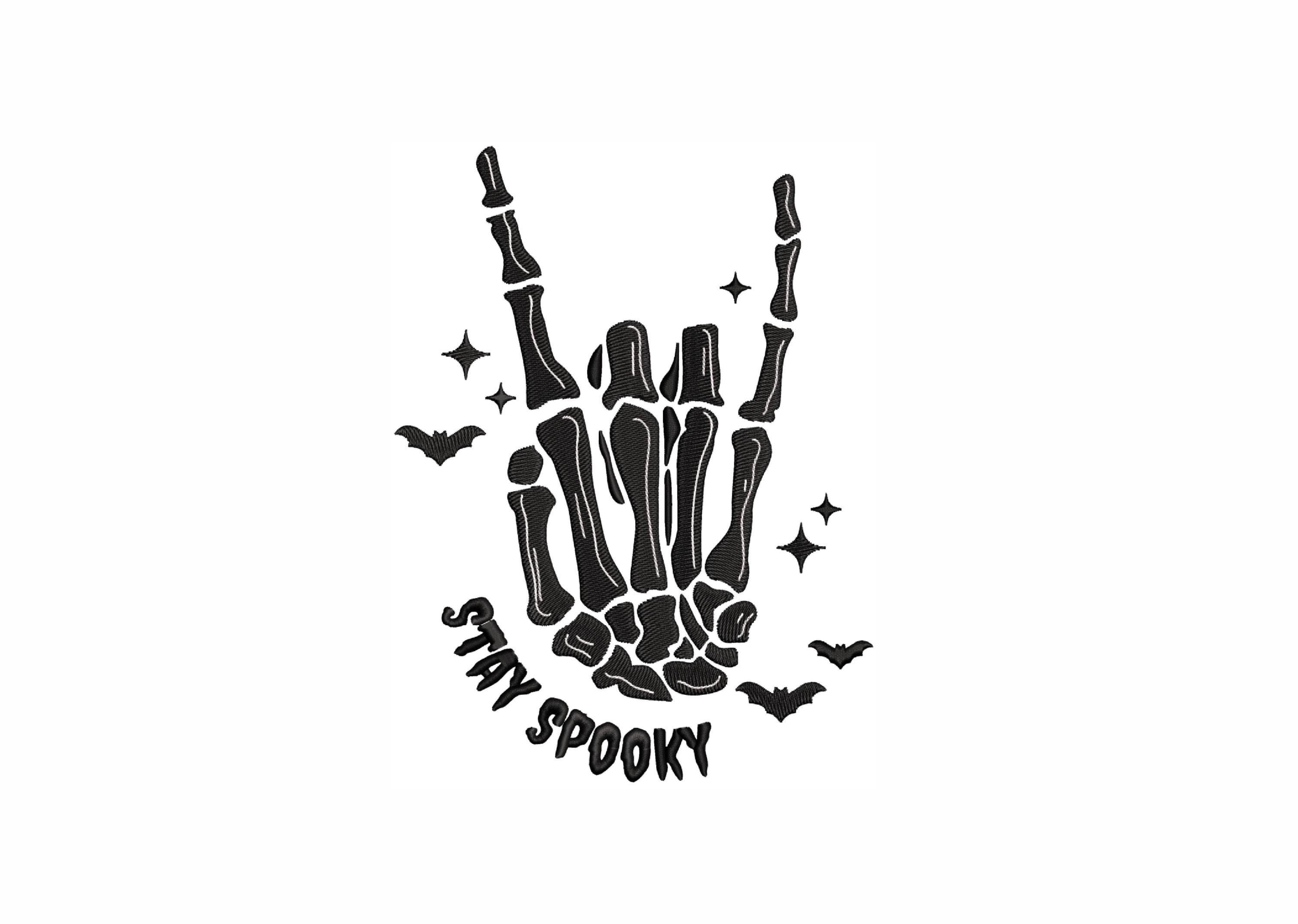 Stay Spooky Machine Embroidery Design. 6 Sizes. Skeleton Hand ...