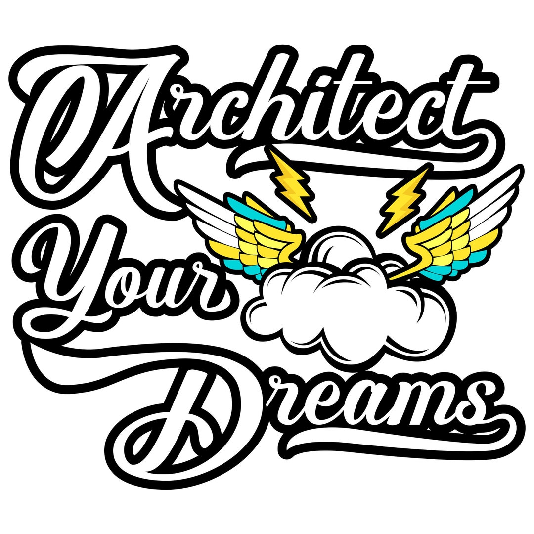 Digital Vector Art Instant Download Architect Your Dreams Slogan - Etsy