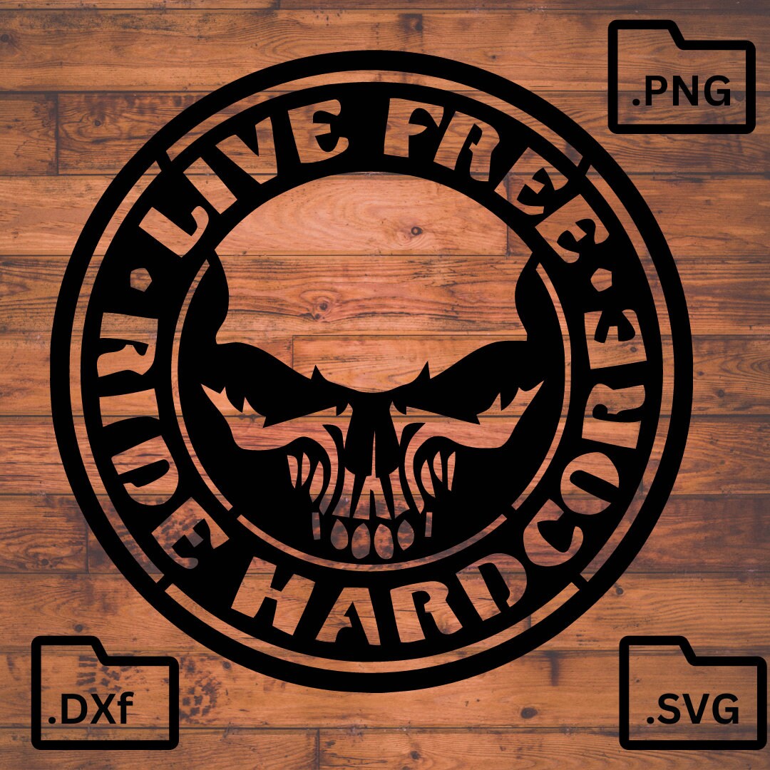 Live Free Ride'm Hard Png, Dxf,svg Digital Download File (personal and ...
