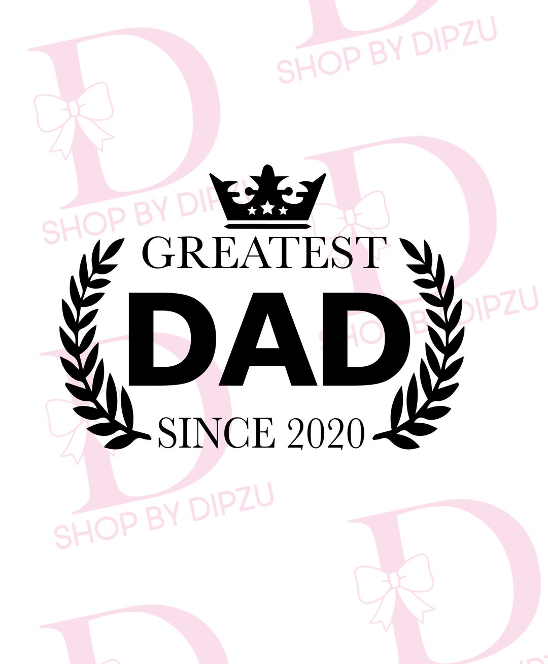Greatest DAD SINCE 2020 Svg Digital File - Etsy