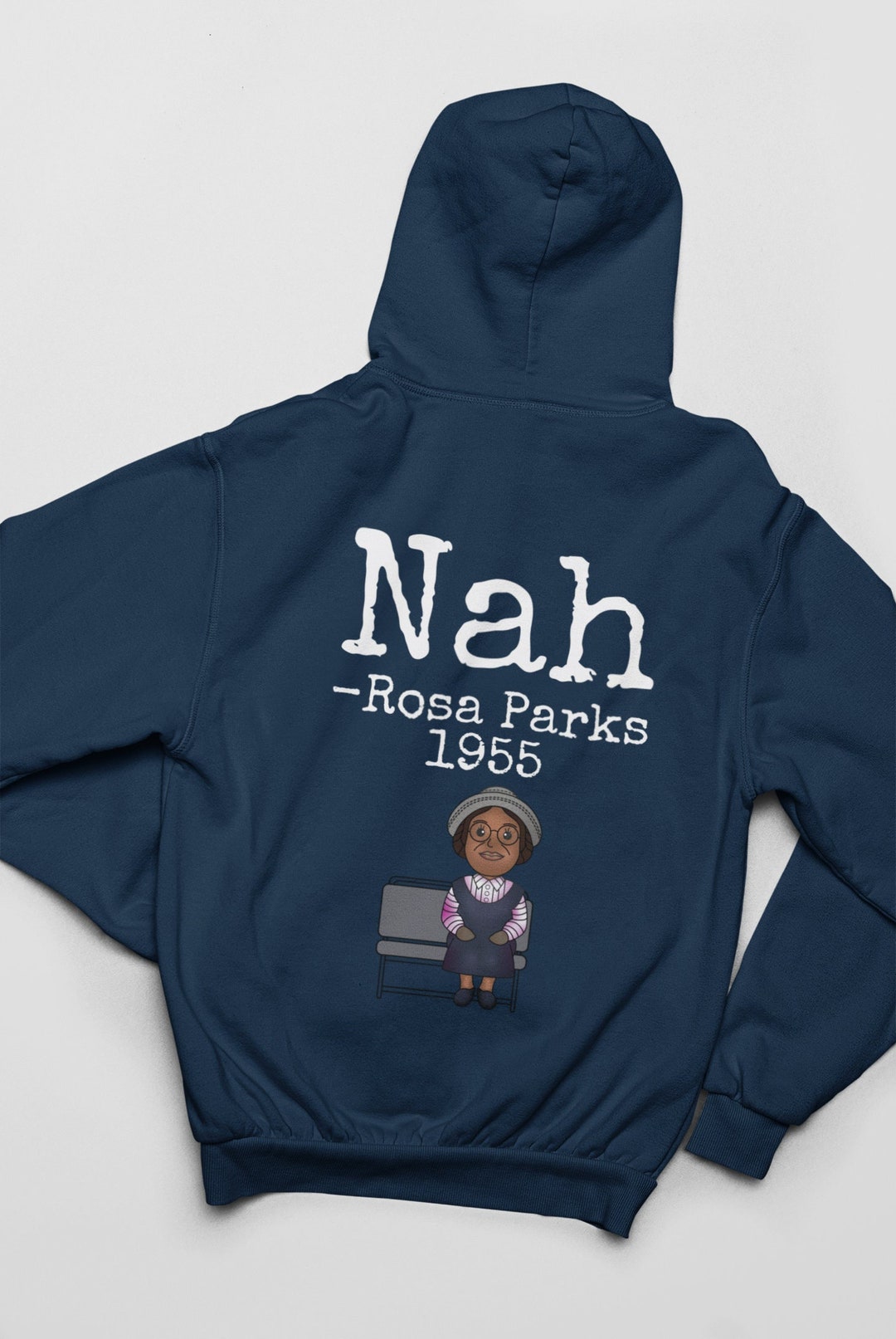 Nah Rosa Parks | Rosa Parks Nah Hoodie | Nah Rosa Parks Shirt | Rosa ...