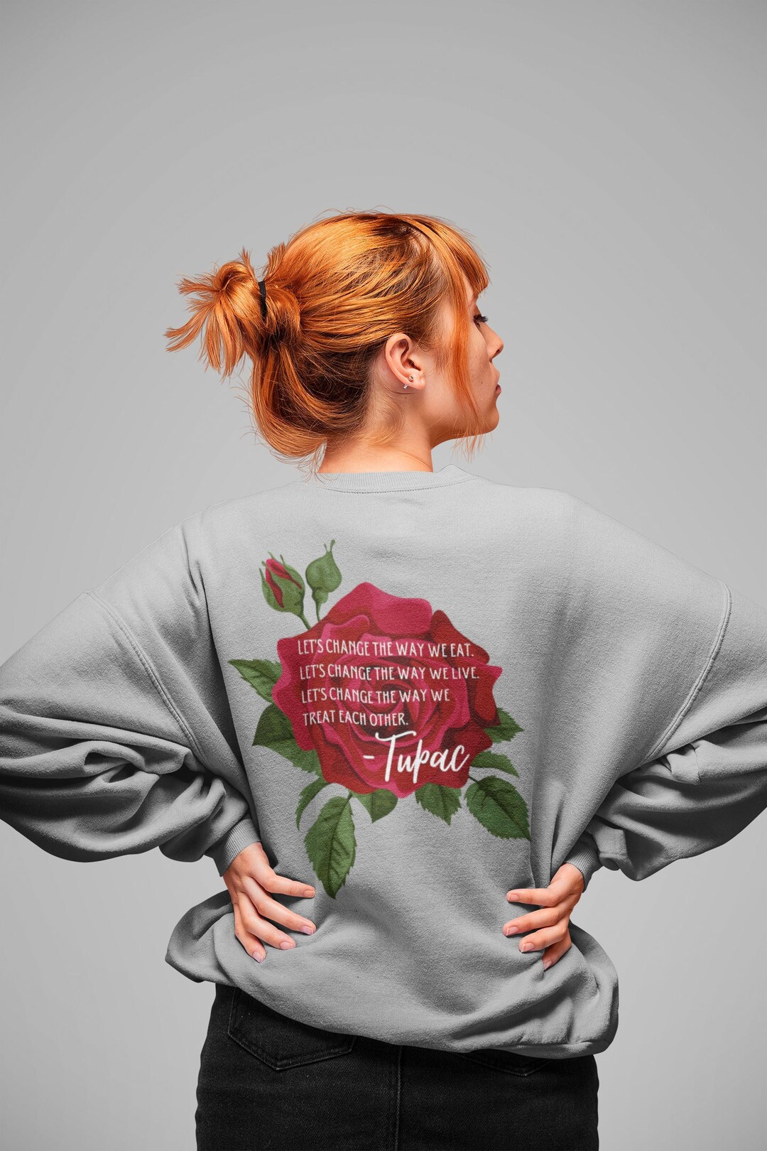 Tupac Sweatshirt Tupac With Rose Tupac Shirt Tupac Clothing Tupac Quote ...