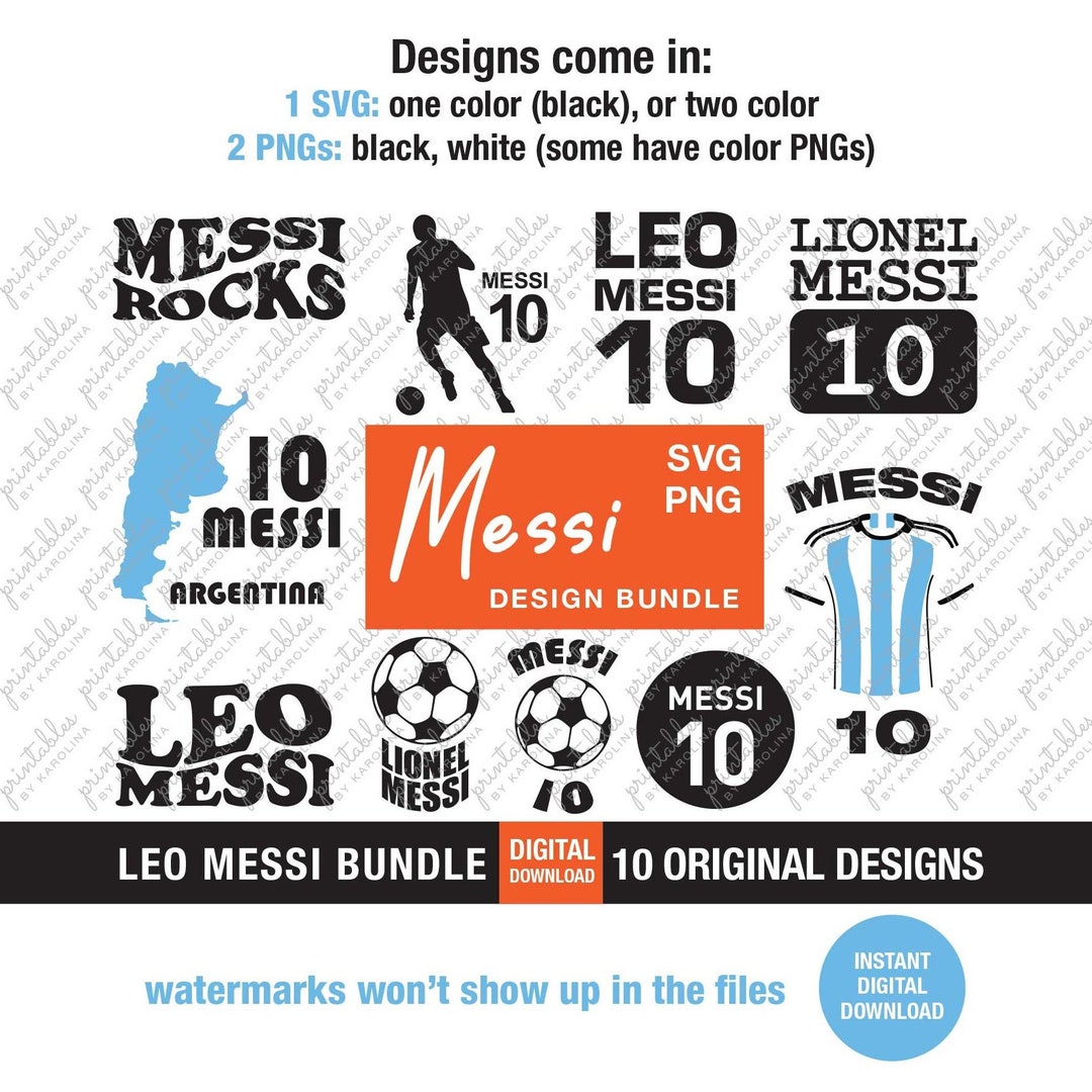 Messi Svg Png Leo Messi Svg Lionel Messi Soccer Bundle Svg Messi Shirt ...