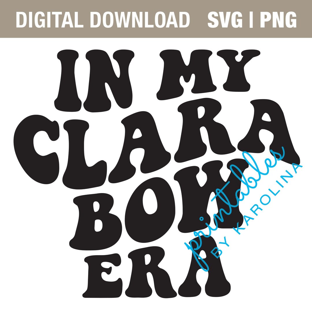 Clara Bow Svg Clara Bow Png Taylor Inspired Lyrics Retro Shirt for ...