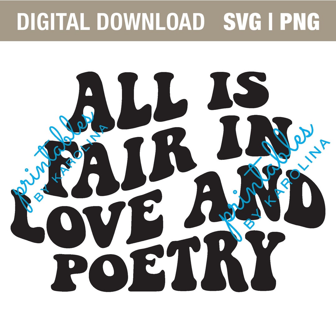 All is Fair in Love and Poetry Svg Tortured Poet Department Svg Png ...